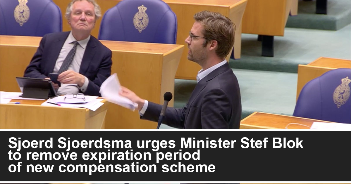 Sjoerd Sjoerdsma urges Minister to remove expiration period new ...