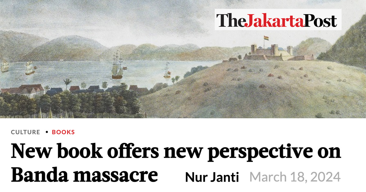 Book Review ‘Genosida Banda’ – The Jakarta Post – Histori Bersama